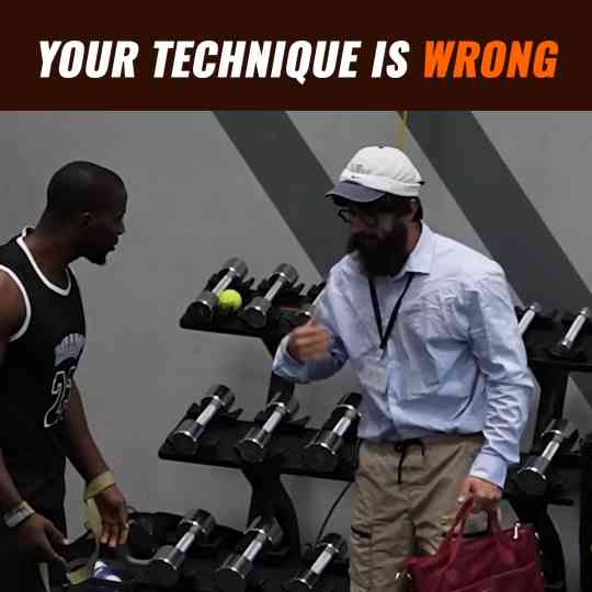 Your Technique Is Wrong