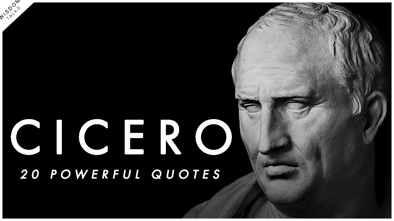 Cicero - 20 life-changing quotes | WisdomTalks