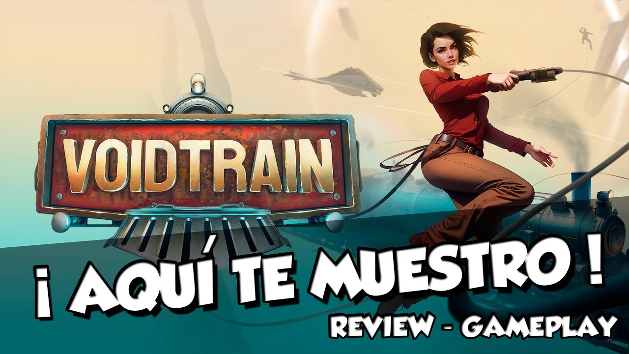 VoidTrain La salida al final del tunel #review #gameplay #español