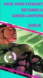 the origin of john stewart, green lantern explained