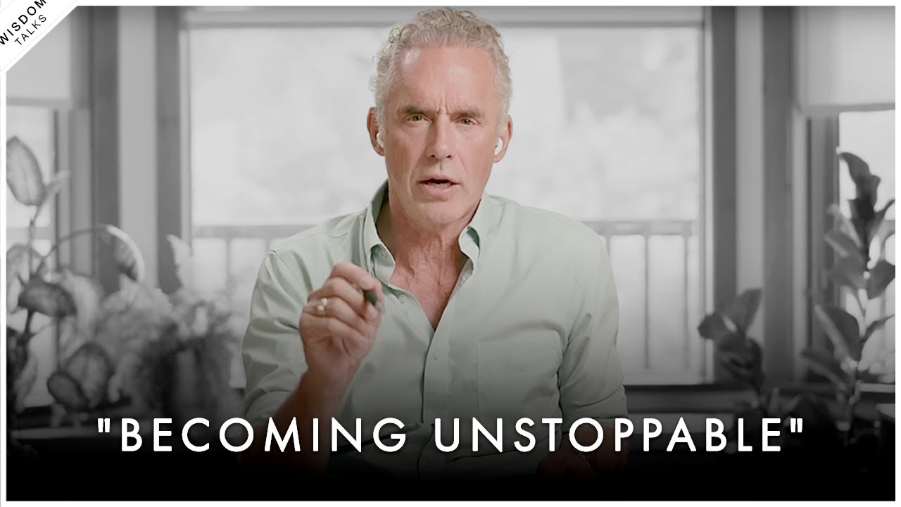 A path to becoming absolutely unstoppable in life - Jordan Peterson ...