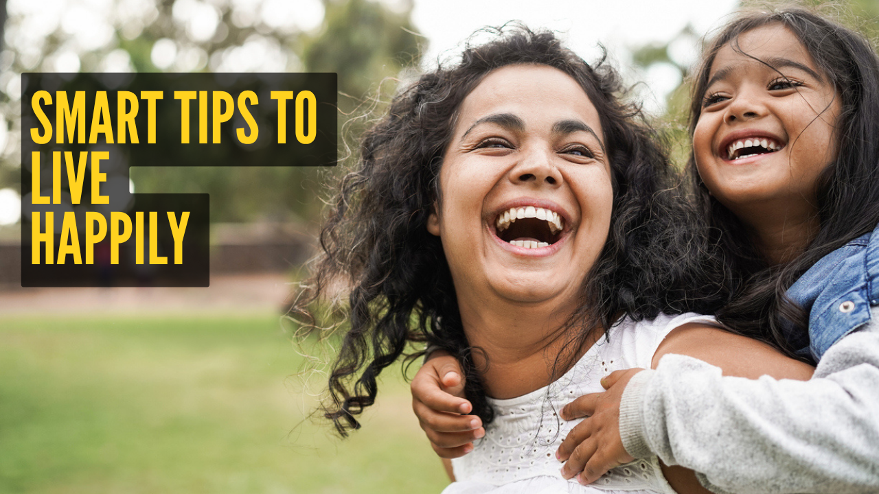 7 daily habits that can help you live happier