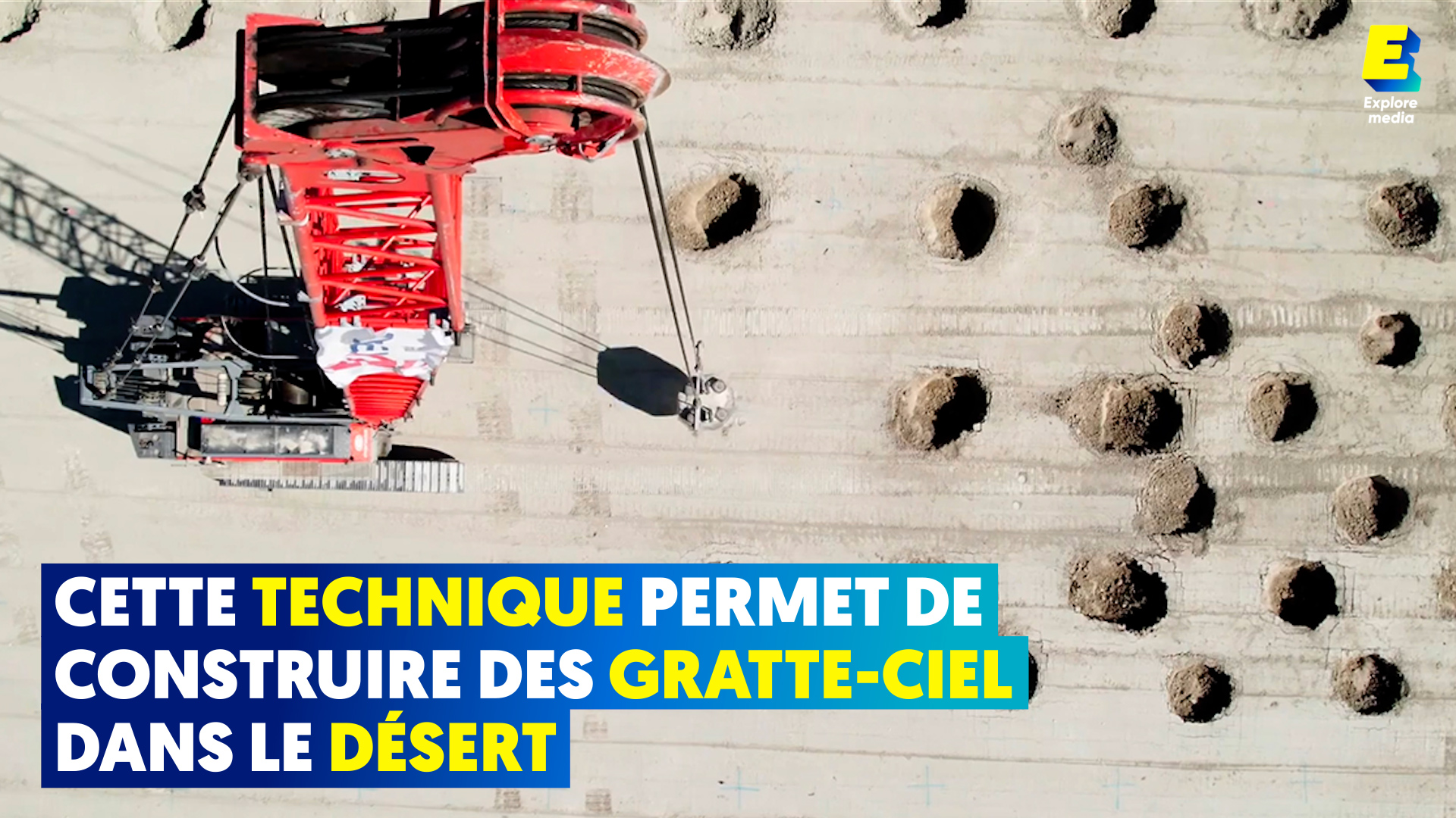 Cette technique permet de construire des gratte-ciel dans le désert