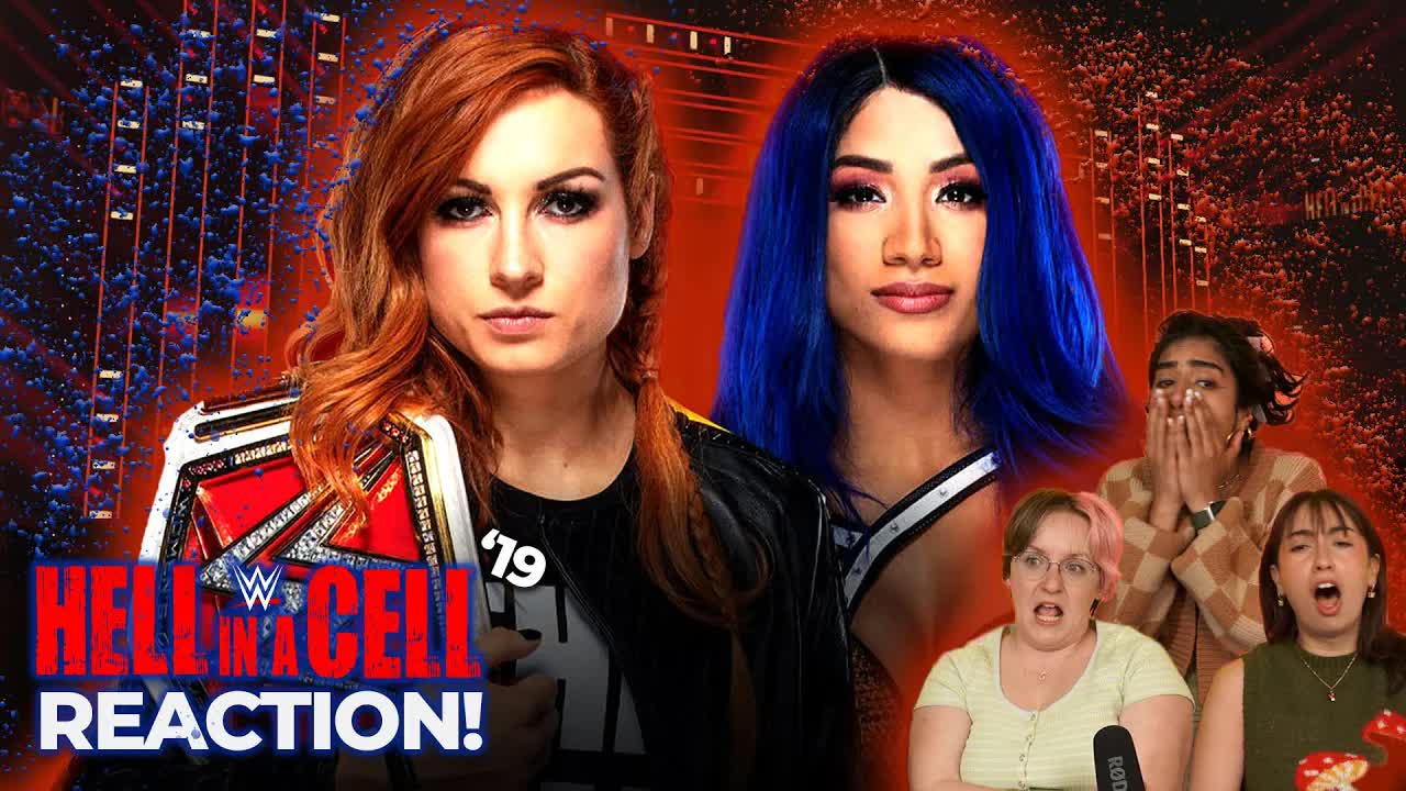 Girls (newish to wrestling) react to 🔥Hell in a Cell 2019🔥 Becky Lynch ...