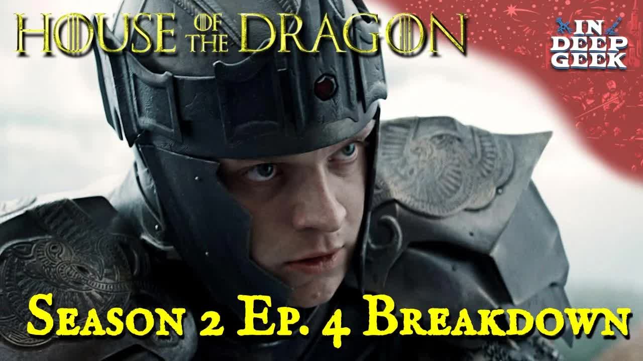House of the Dragon, season 2 episode 4 breakdown