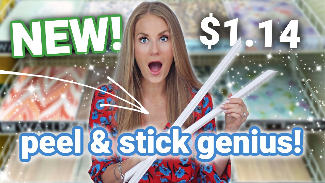 3 newest peel & stick miracles (on a Dollar Tree budget!)