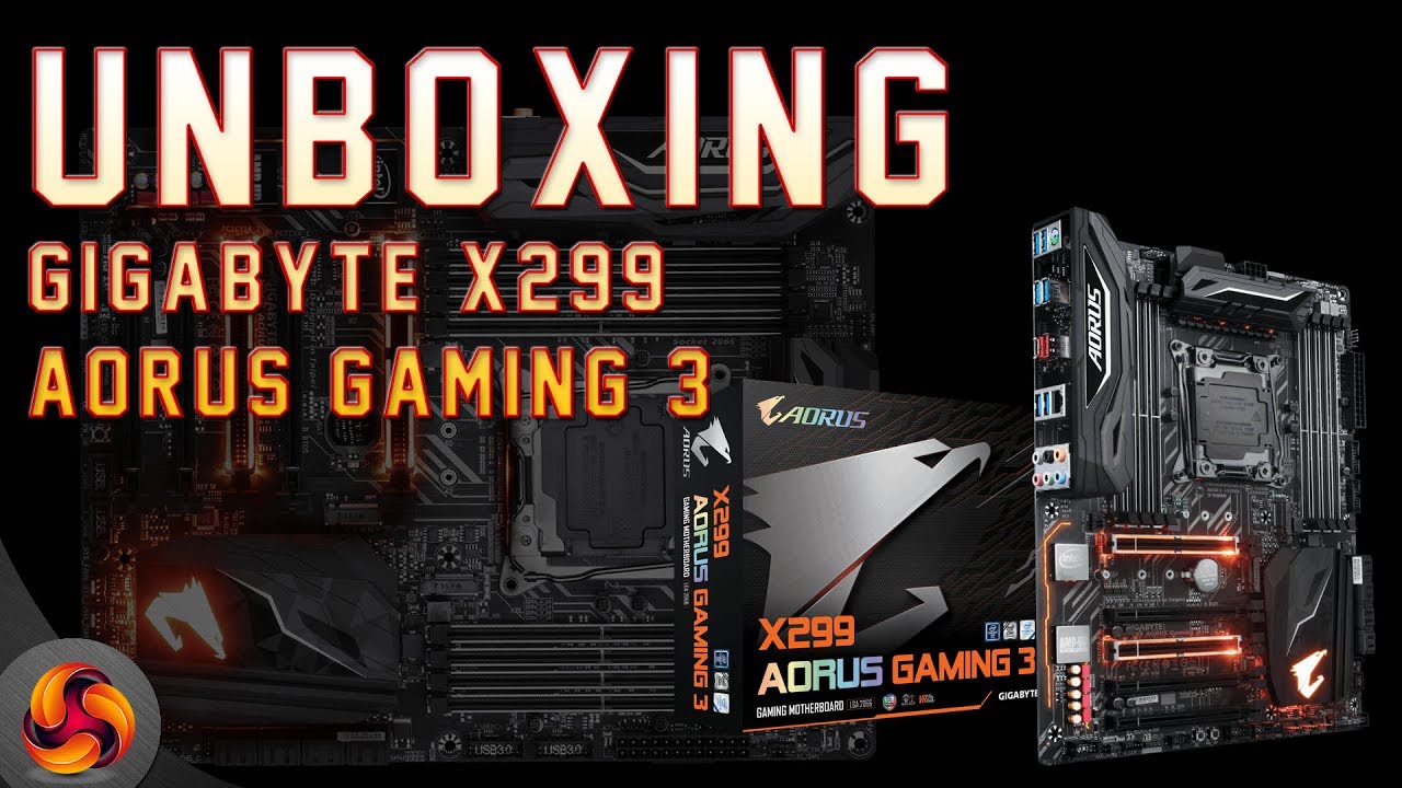 Gigabyte X299 Aorus Gaming 3 motherboard unboxing
