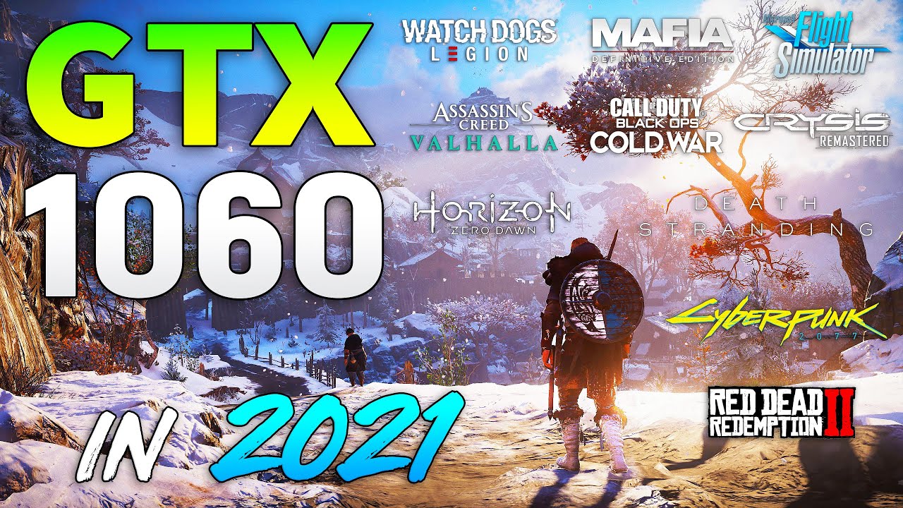 GeForce GTX 1060 6GB in 2021