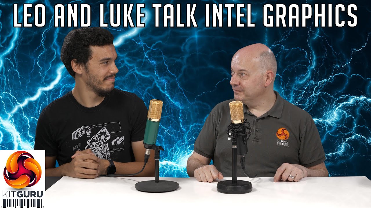 Leo and Luke talk Intel graphics!