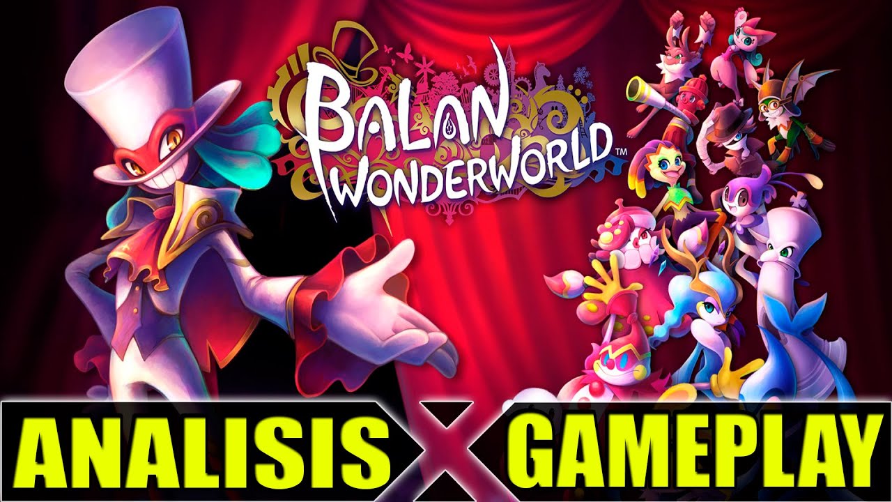 Balan Wonderworld - Un mundo increíble de magia e ilusión