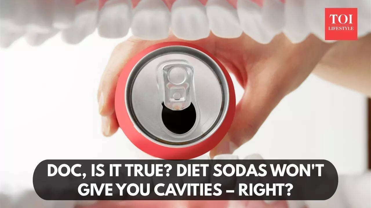 Doc, is it true? Diet sodas won't give you cavities – right?