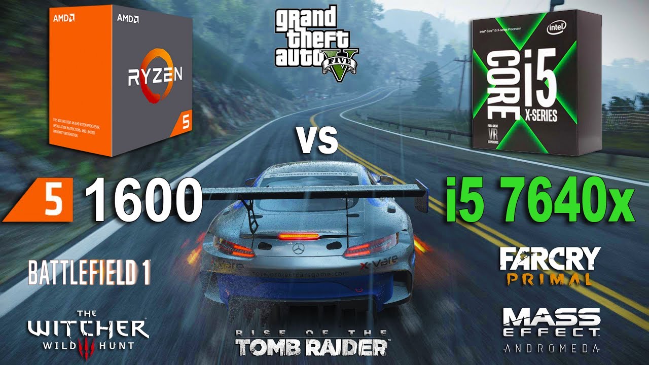 I5 7640X vs Ryzen 5 1600 test in 7 games