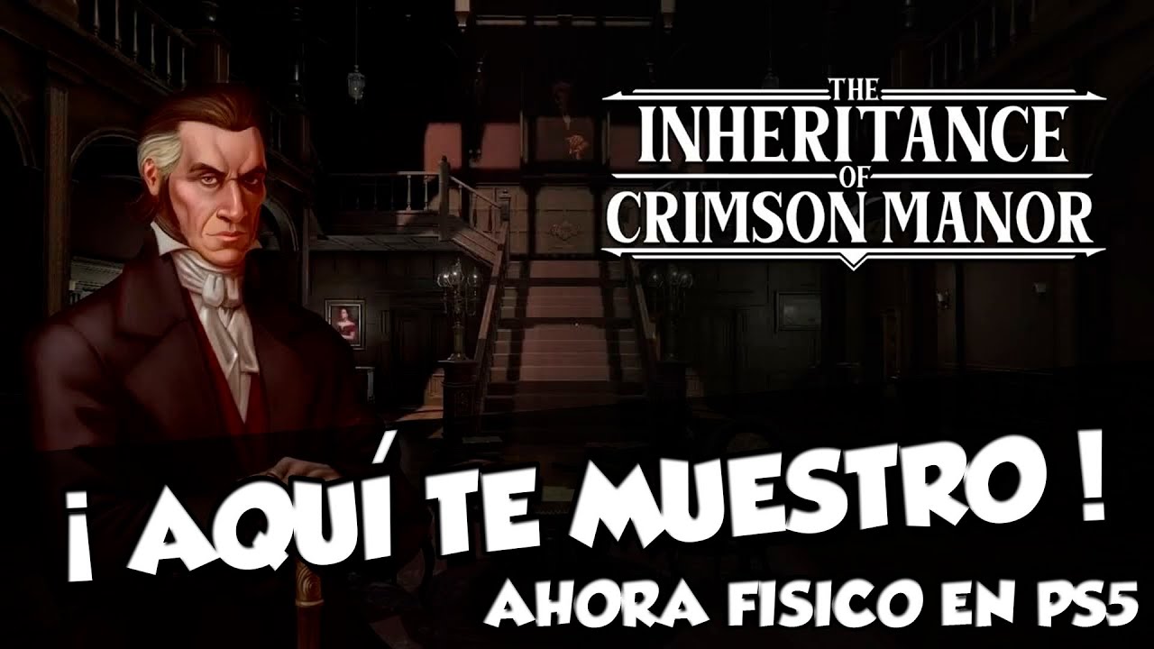 The inheritance of Crimson Manor una mansión con muchos secretos # ...