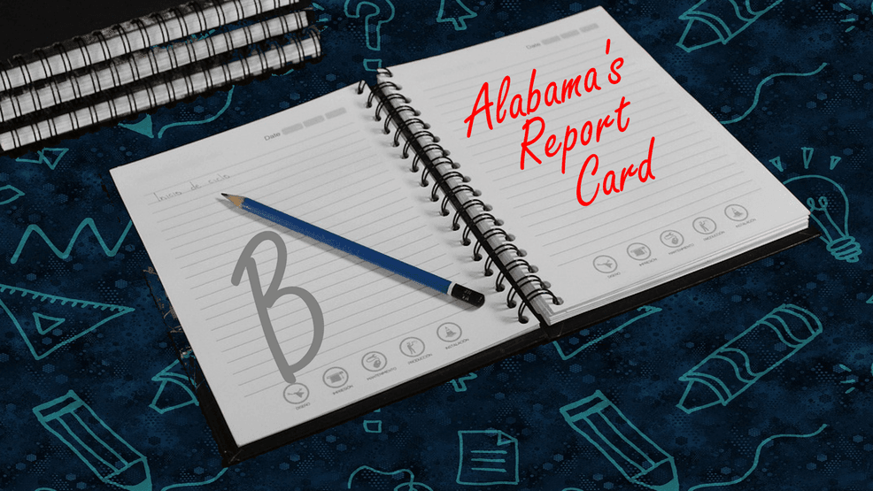 Alabama's report card is in. How did your child's school perform?