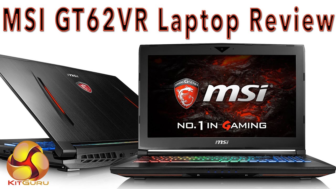 MSI GT62VR gaming laptop review