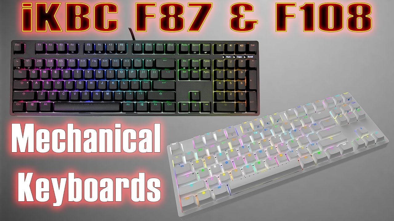 IKBC F87 & F108 mechanical keyboards review