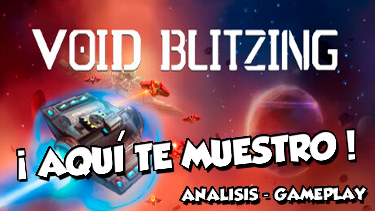 Void Blitzing Supervivencia Espacial Gameplay Impresión Español