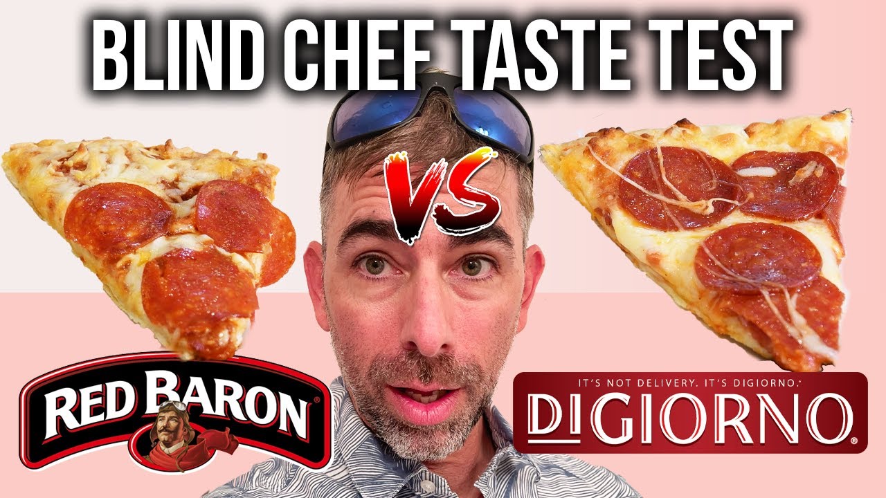 Digiorno vs Red Baron - blind chef taste test