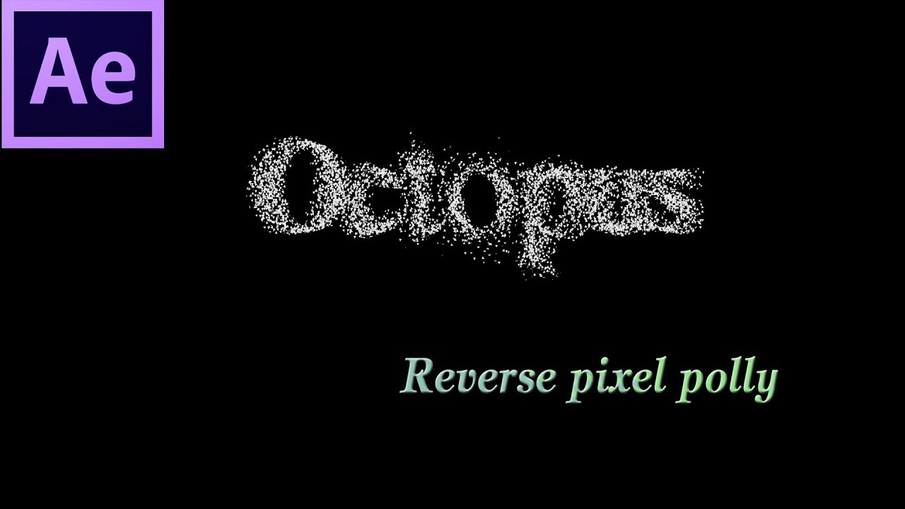 Reverse pixel polly in After Effects - 17