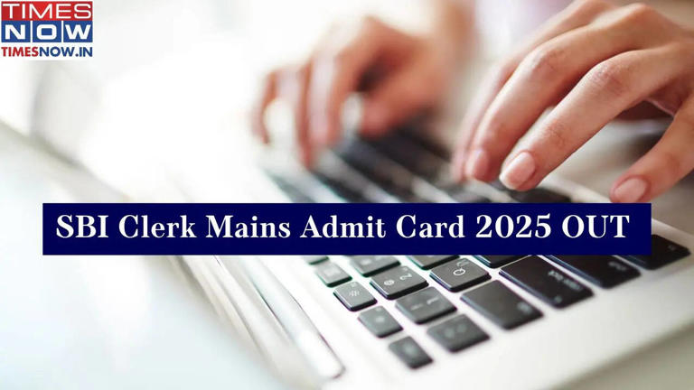SBI Clerk Mains Admit Card 2025 Released at sbi.co.in; Steps to Download