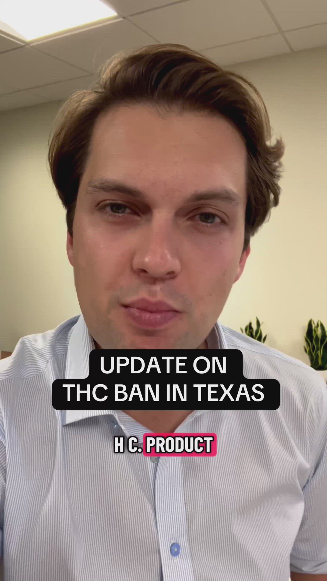 Update on THC ban in Texas