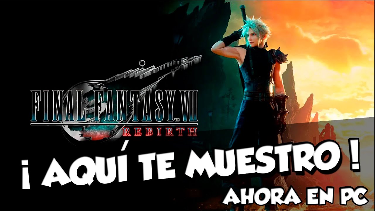 Final Fantasy VII Rebirth esta vez en PC #review #gameplay #español