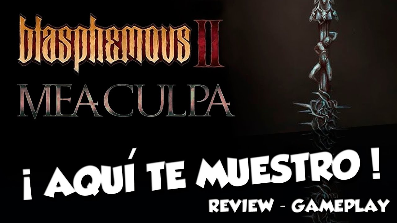 Blasphemous 2 el DLC Mea Culpa es increíble #review #gameplay #español