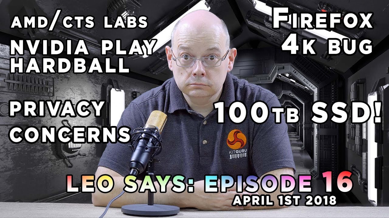 Leo says 16 - Nvidia bully tactics? AMD CTS update, 100TB SSD, privacy ...