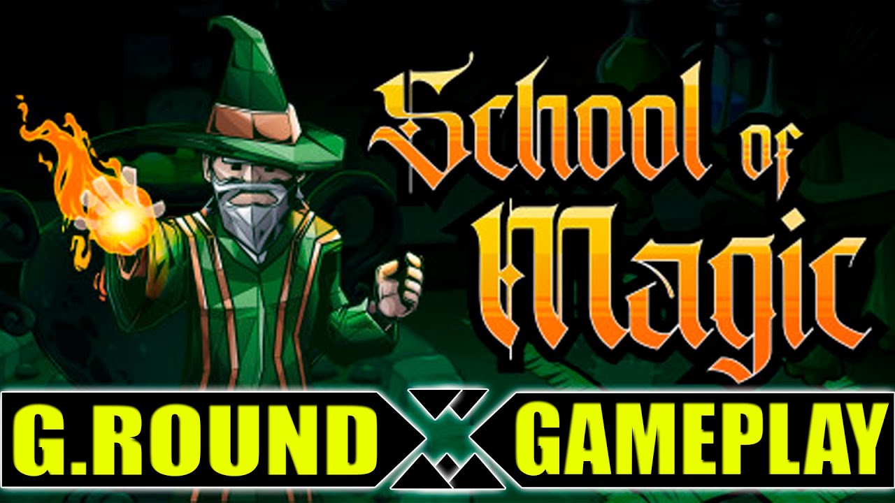 Jugamos a [School of Magic] aprendiendo a usar la magia