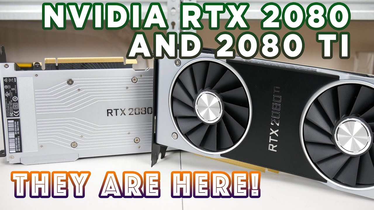 Nvidia RTX 2080 and RTX 2080 Ti unboxing first look!