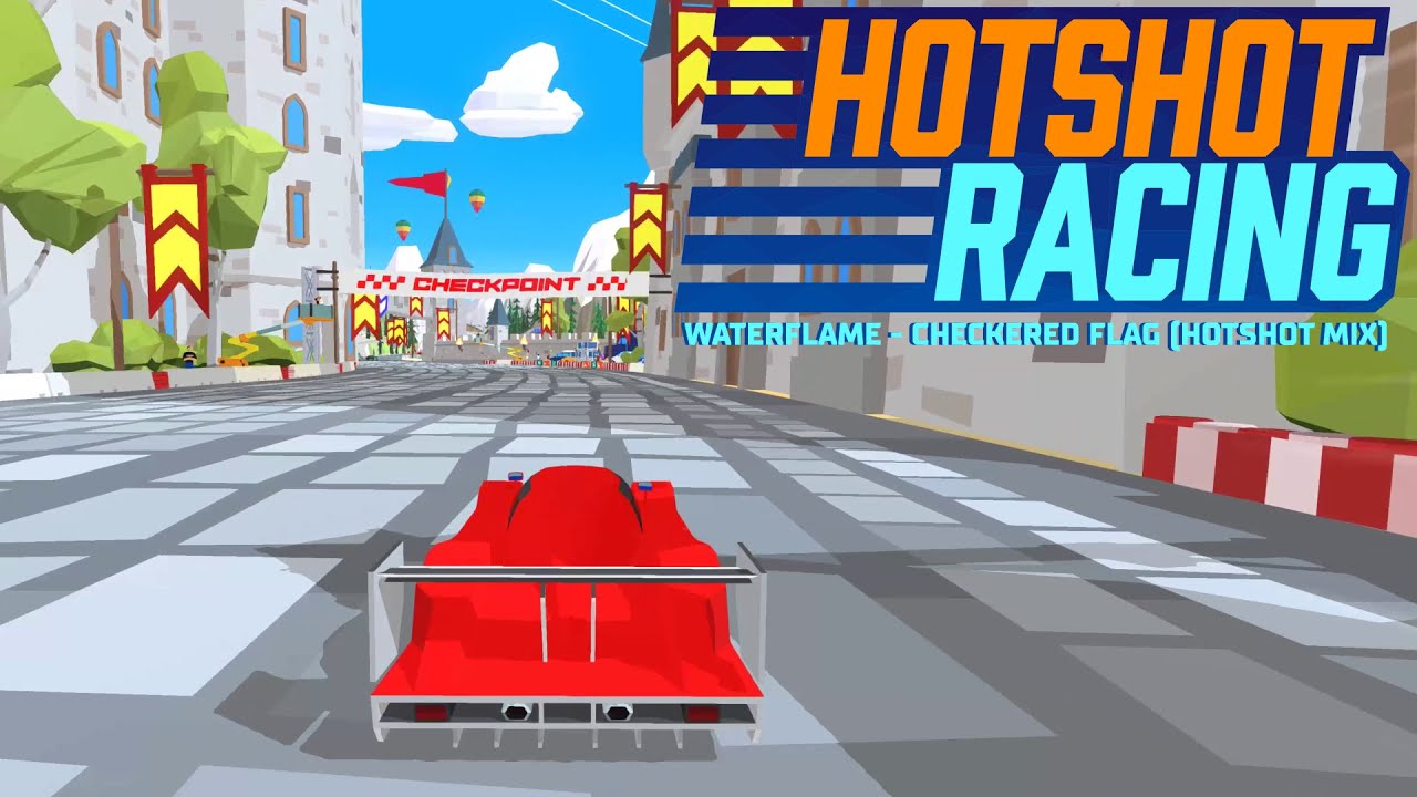 Hotshot Racing OST: Checkered Flag (Hotshot Mix)