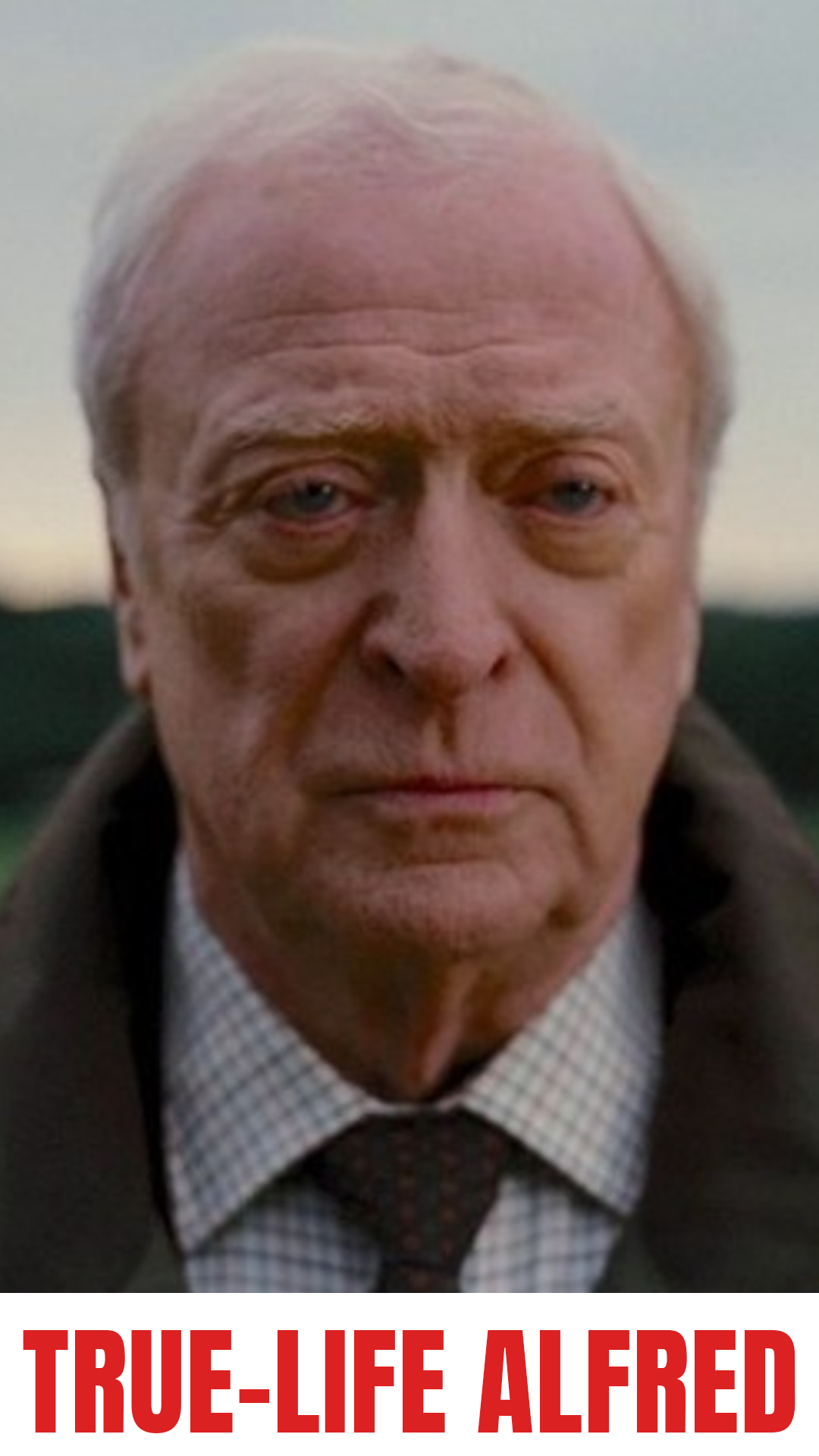 The Real-Life Inspiration Behind Alfred in Batman Begins