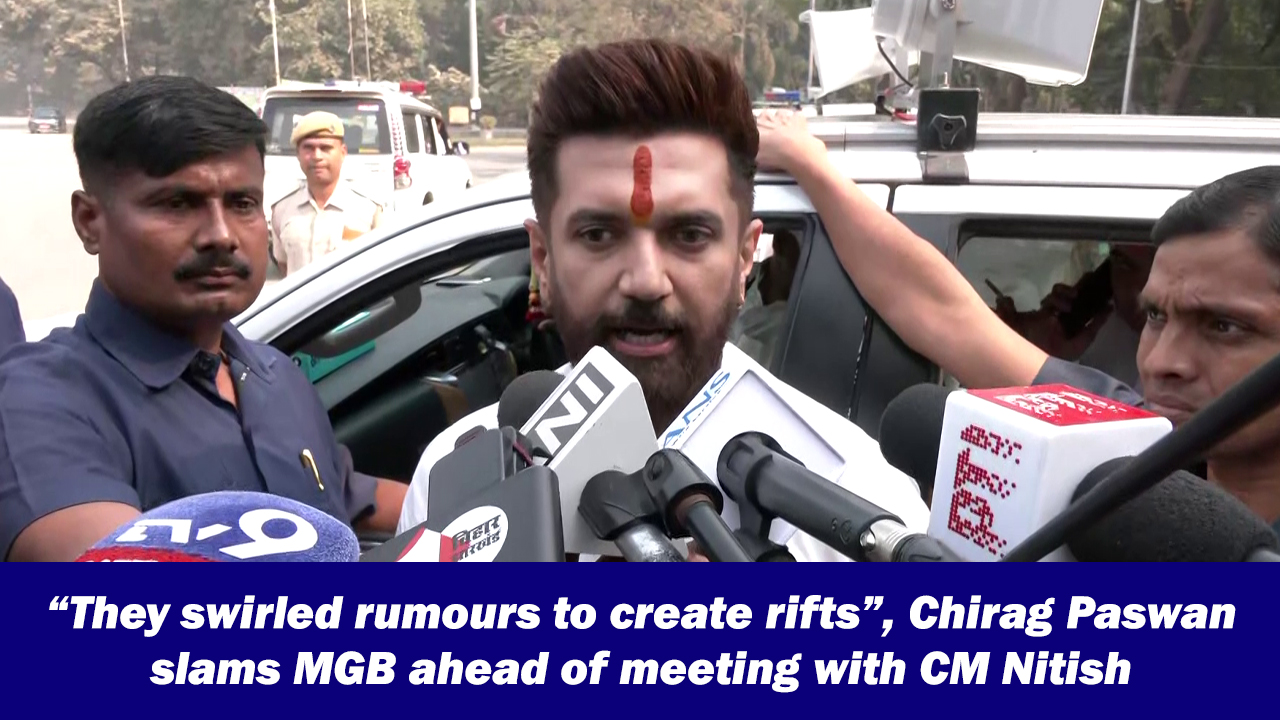 “They swirled rumours to create rifts”, Chirag Paswan slams MGB ahead ...