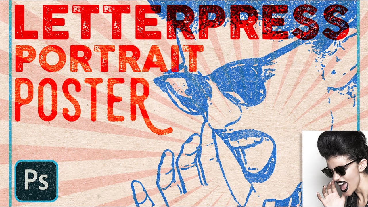 Photoshop: Create a classic, letterpress portrait poster