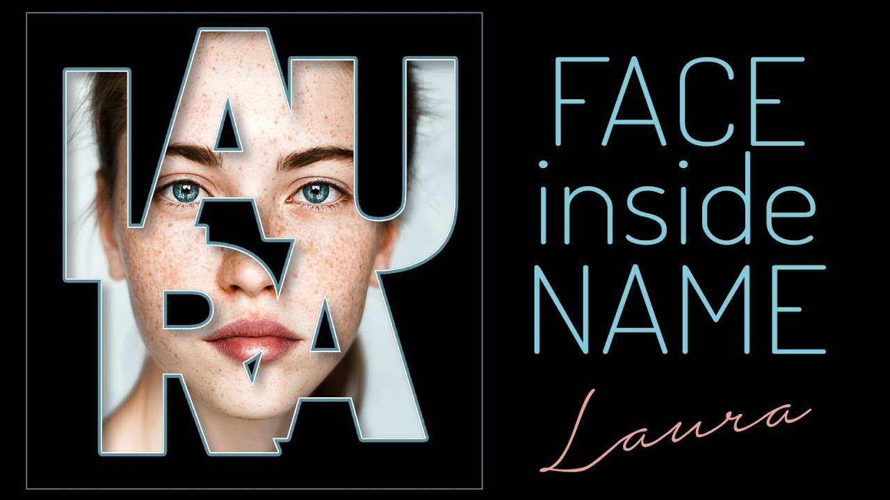 Photoshop: Create a Poster of Your Face Inside Your Name!