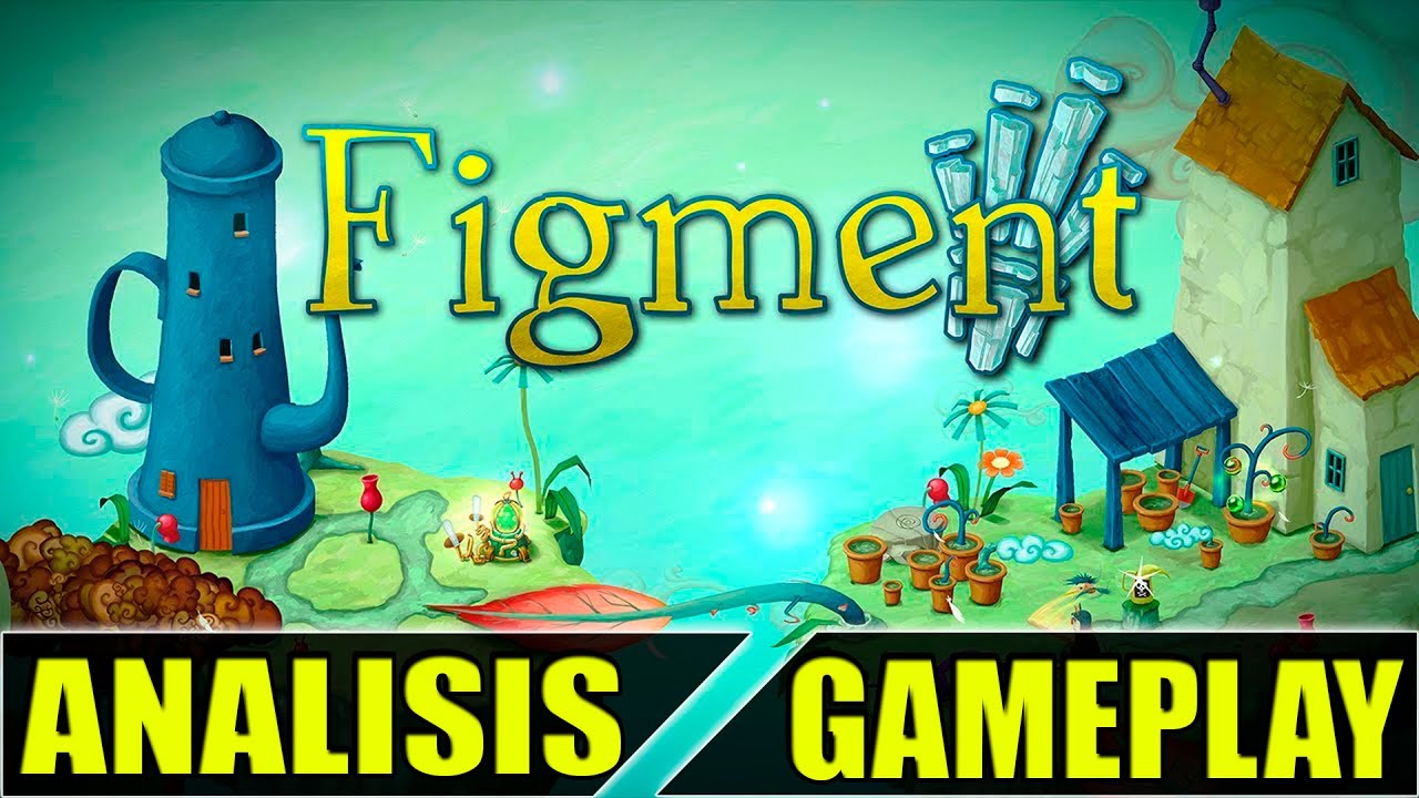 FIGMENT - EN BUSCA DEL ÁLBUM ROBADO - ANALISIS GAMEPLAY ESPAÑOL
