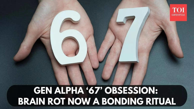 Gen Alpha ‘67’ obsession: How brain rot became their bonding ritual