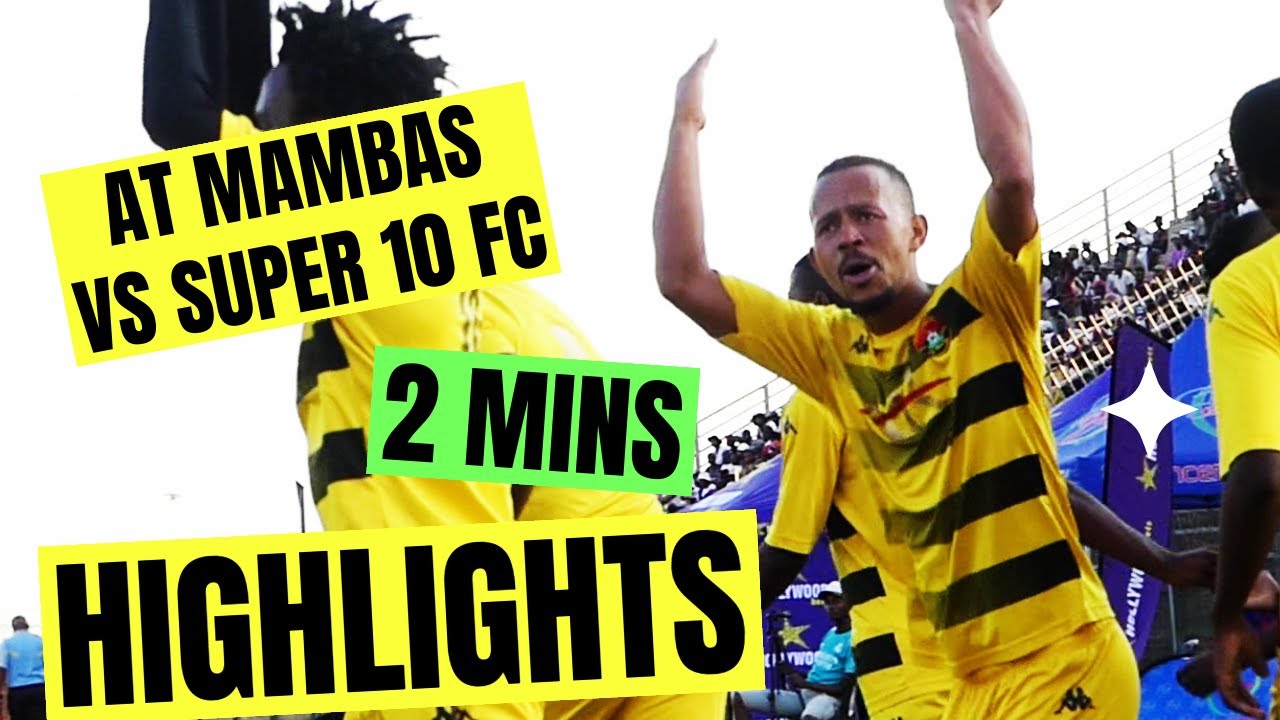 AT Mambas FC vs Super 10 FC in 160 seconds | Kasi football | ElKasico Cup