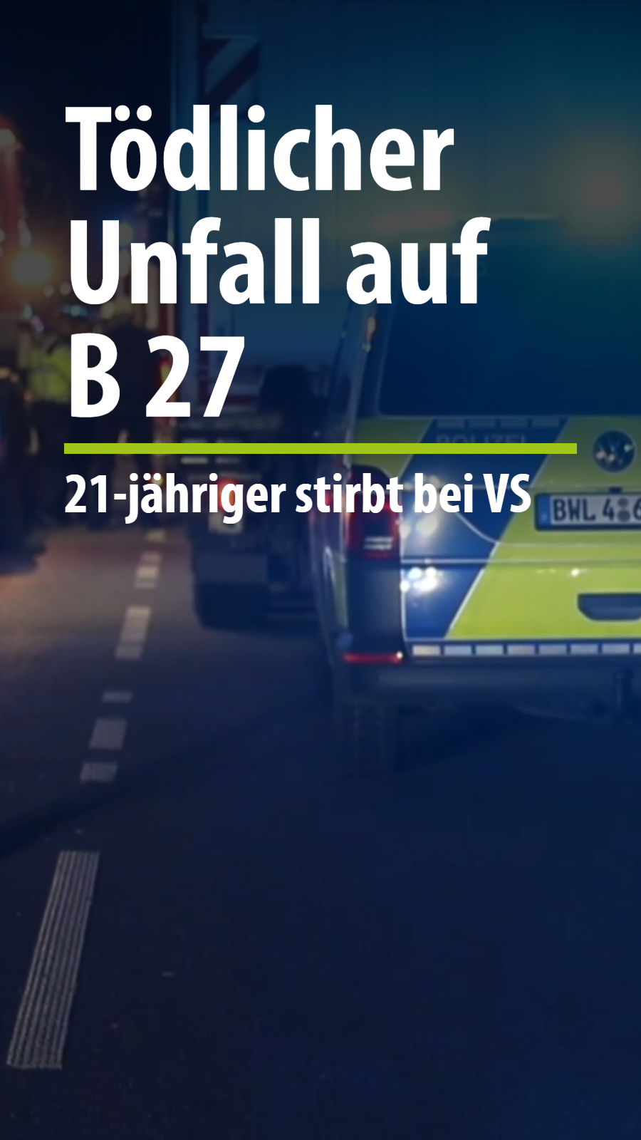21-jähriger Autofahrer stirbt bei Frontalzusammenstoß auf B 27 bei VS ...