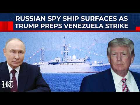 Venezuela Vs US Putins 1st Warning Shot To Trump Russian Intel Ship ...