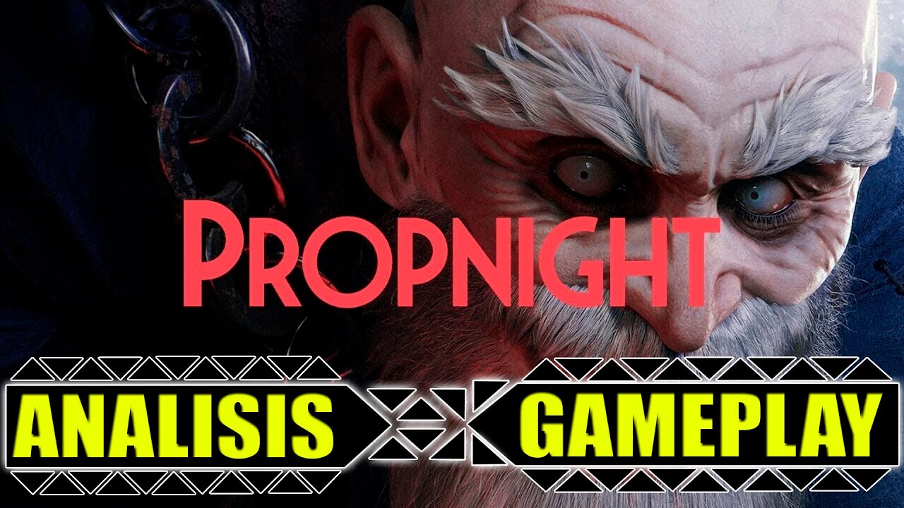 Jugamos a [ Propnight ] El monstruo mas manco del lugar