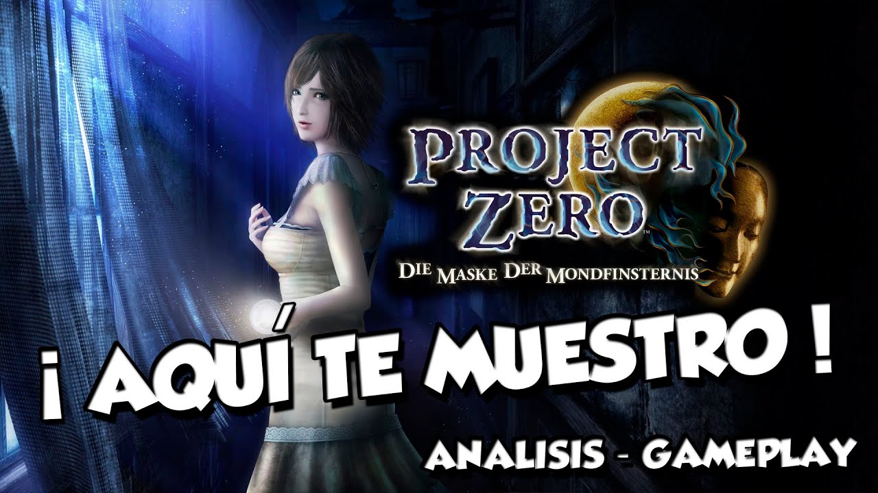 Project Zero - Mask of the lunar eclipse - gameplay - impresión - español