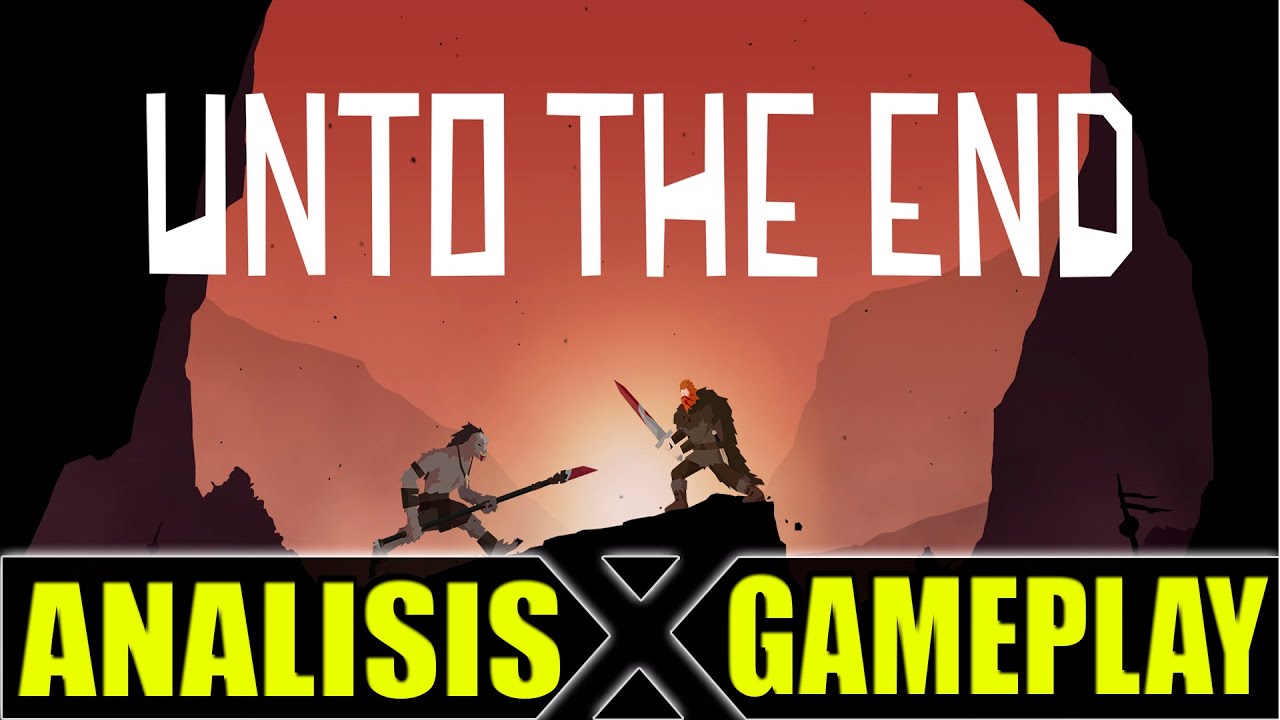 UNTO THE END - Cada paso puede ser el ultimo