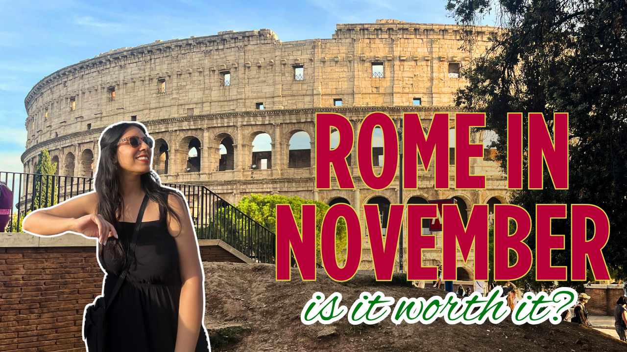 Rome in November: What its' really like, how to pack and best things to ...