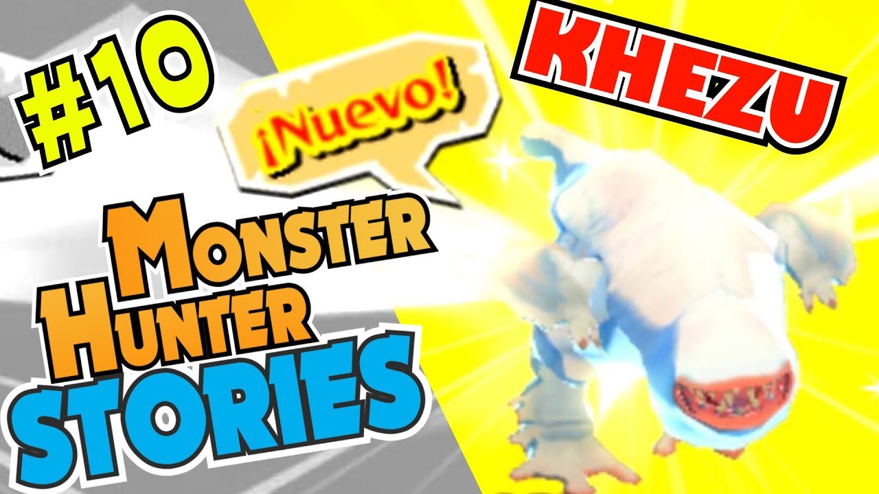 ¡Tenemos un Khezu en nuestro equipo! #10 - Monster Hunter Stories ...