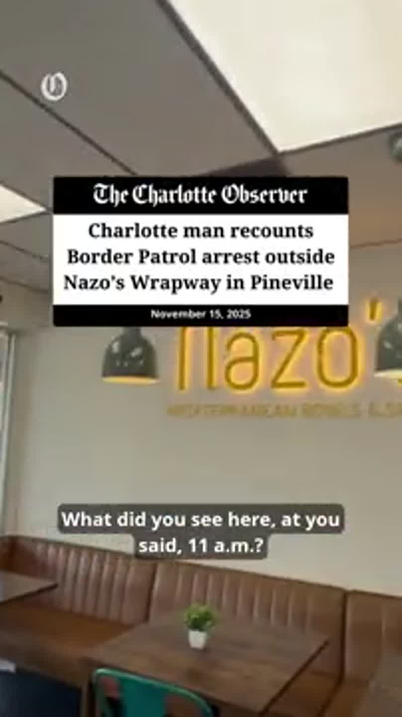 Charlotte man recounts Border Patrol arrest outside Nazo's Wrapway in ...