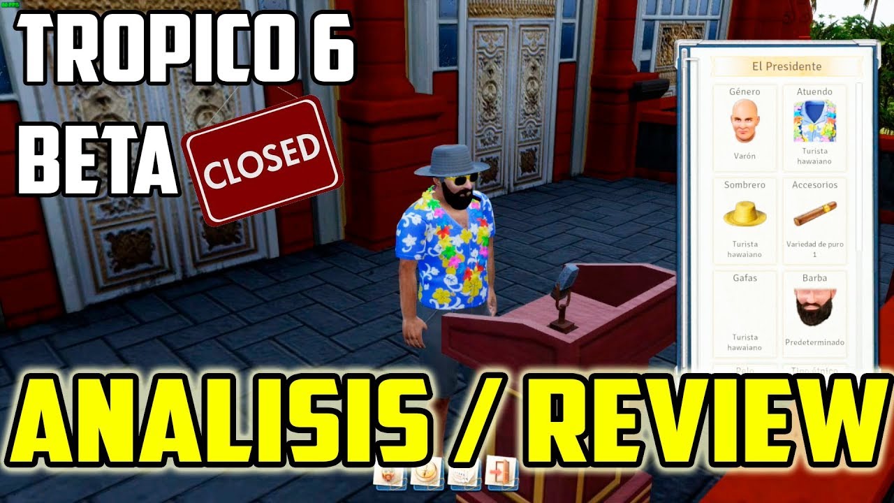 EL SEÑOR HAWAIANO | TROPICO 6 BETA CERRADA | ANÁLISIS - REVIEW - GAMEPLAY