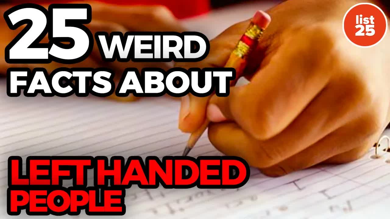 25 Weird Facts about Left Handed People