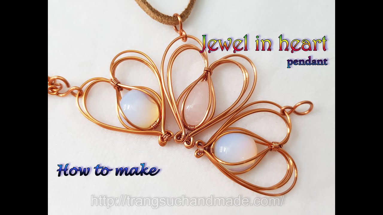 Jewel in heart - Simple way to wrap small stones with copper wire 541