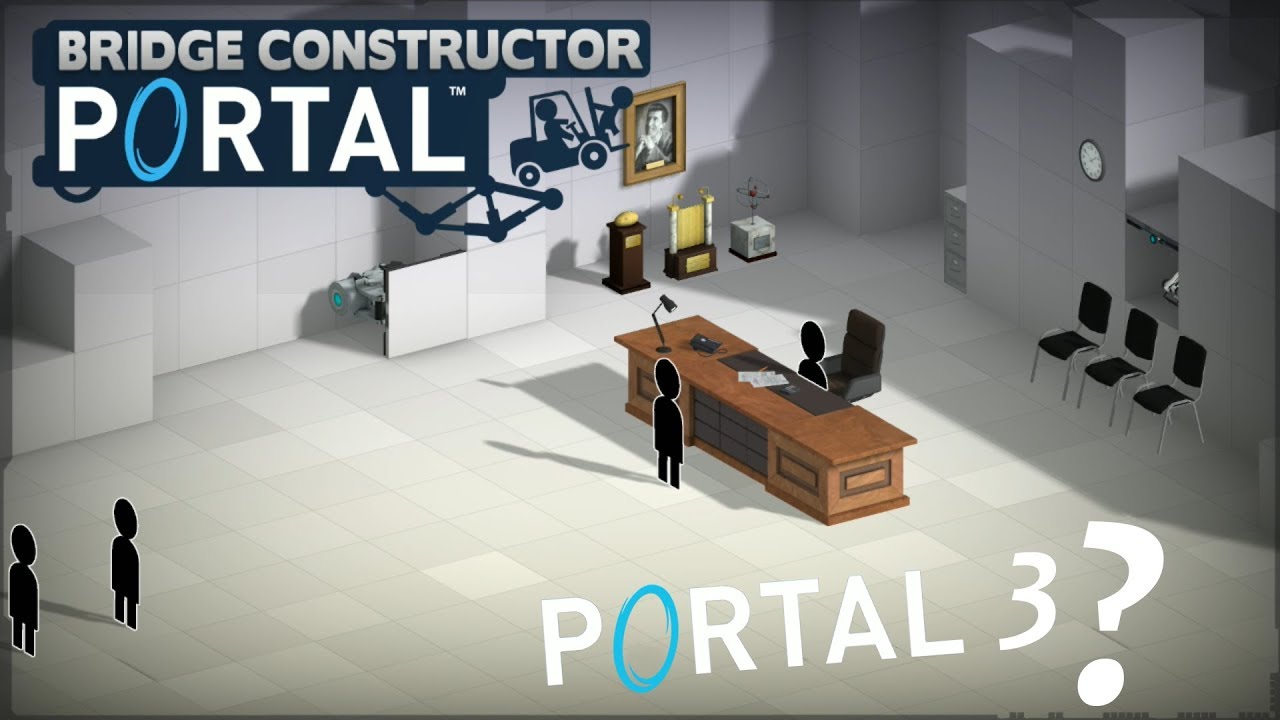 PORTAL 3? Bridge Constructor Portal | El mejor trabajo del mundo!